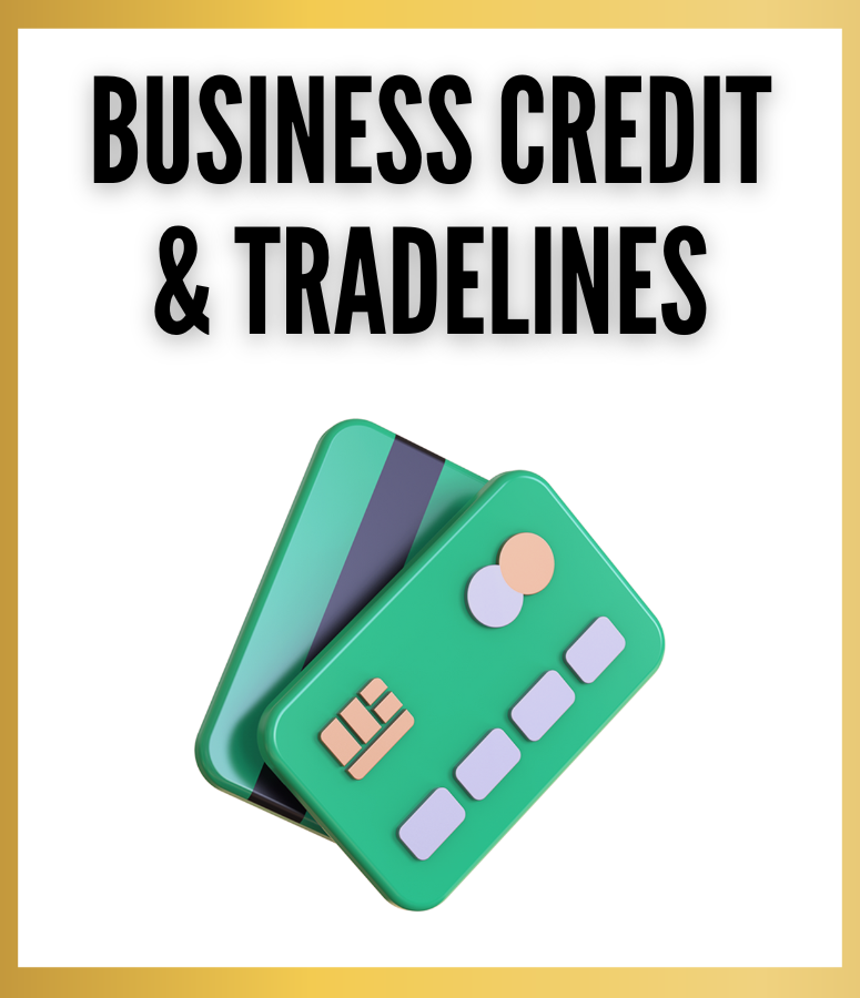BUSINESS CREDIT & TRADELINES – Getting Wealthy with Whit